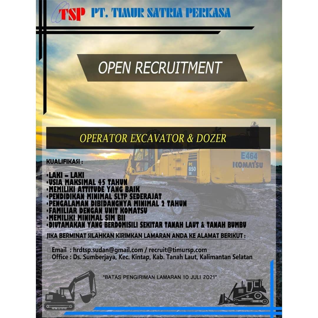 PT Timur Satria Perkasa – Operator Excavator dan Dozer – Dinas Tenaga Kerja dan Perindustrian